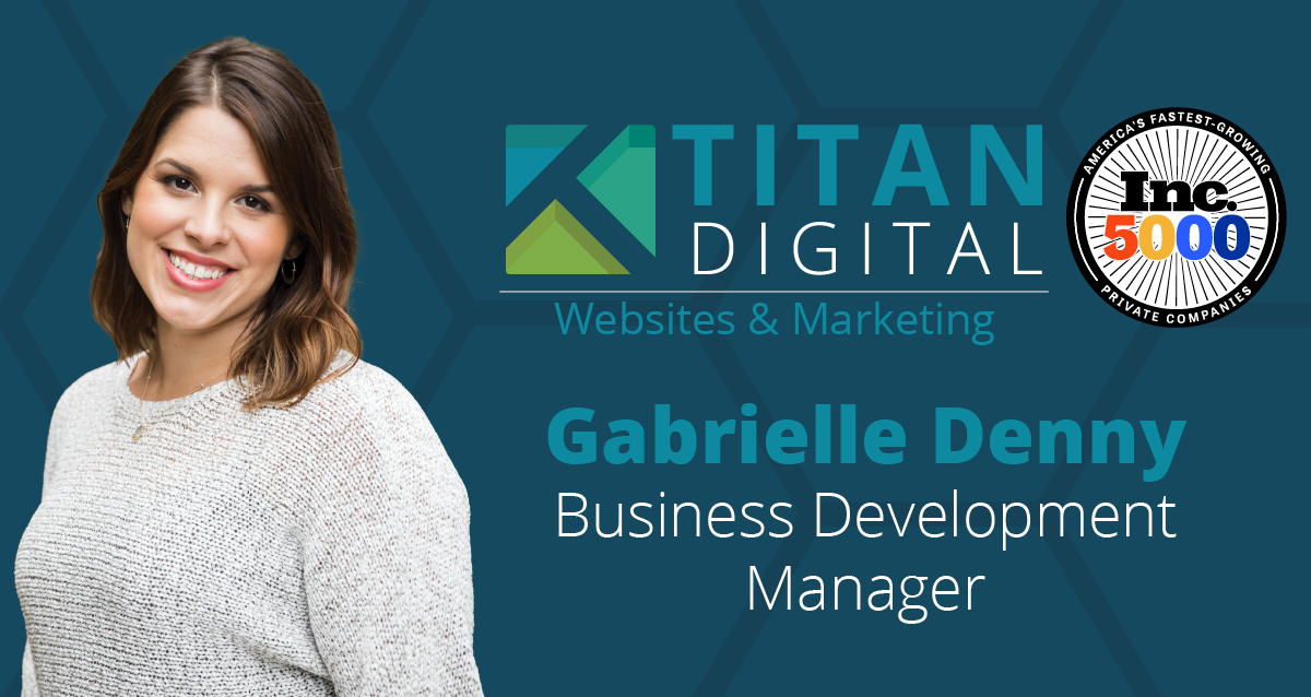Gabrielle Denny | Titan Digital